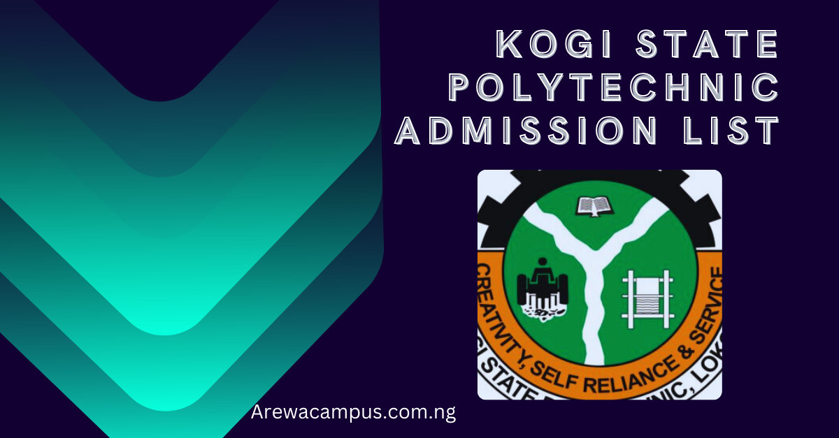 Kogi State Polytechnic Admission List | Check Your Admission Status ...